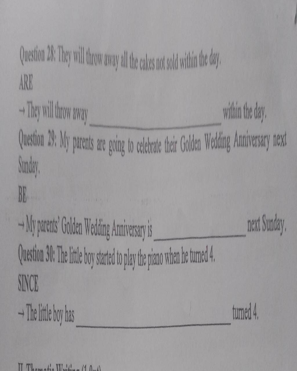 Question 28. They will throw away all the cakes not sold within the day ...