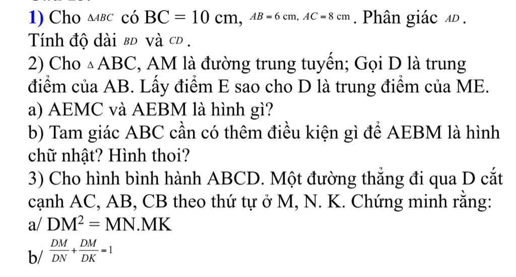 1) Cho ABC có BC = 10 cm, AB=6 cm, AC =8 cm . Phân giác AD. Tính độ dài ...