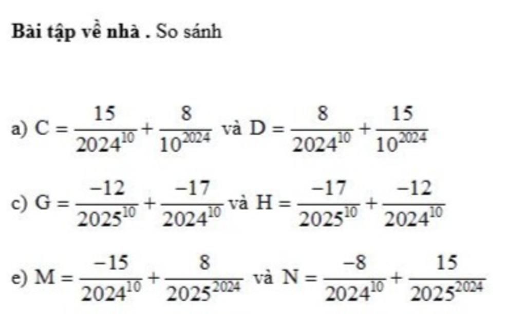 Bài tập về nhà . So sánh 15 a) C = + 8 202410 102024 8 15 và D + 202410 102024 -12 -17 c) G ...