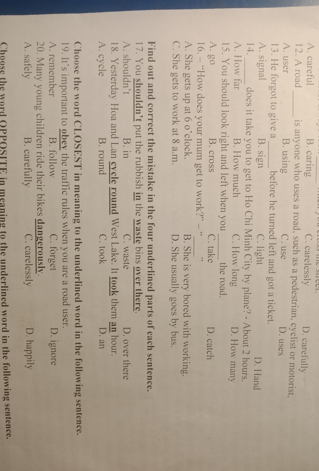 B. caring C. carelessly D. carefully is anyone who uses a road, such as ...