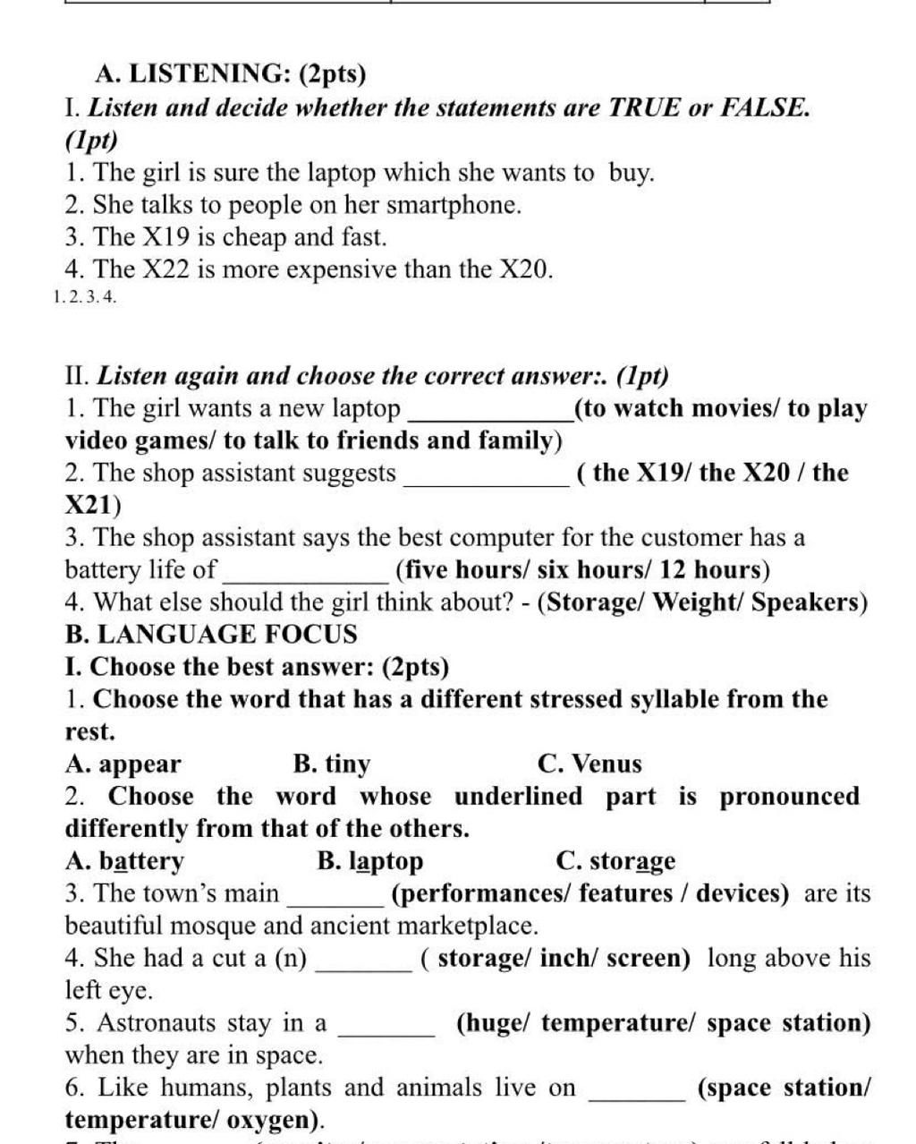 A. LISTENING: (2pts) I. Listen and decide whether the statements are ...