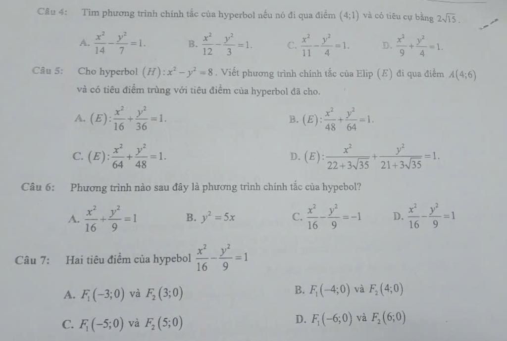 Câu 5: Tìm phương trình chính tắc của hyperbol nếu nó đi qua điểm (4;1 ...