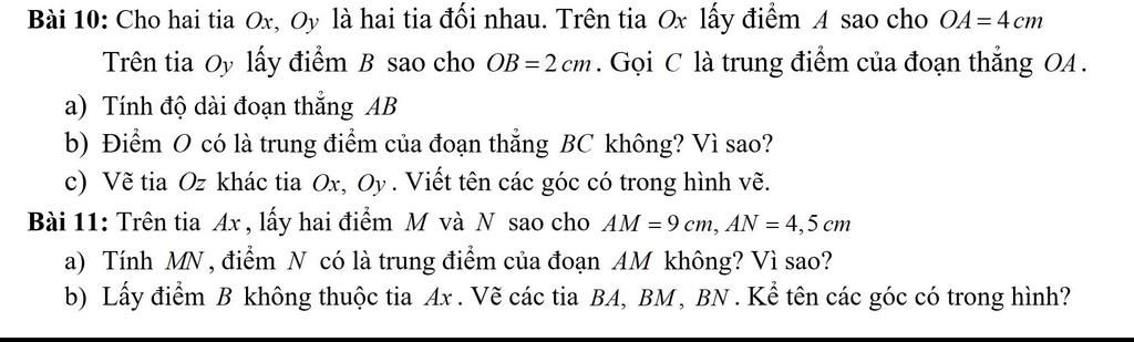 cú em với em cần gấp ạ trl nhanh và đúng giúp e vớiBài 10: Cho hai tia Ox, Oy là hai tia đối ...