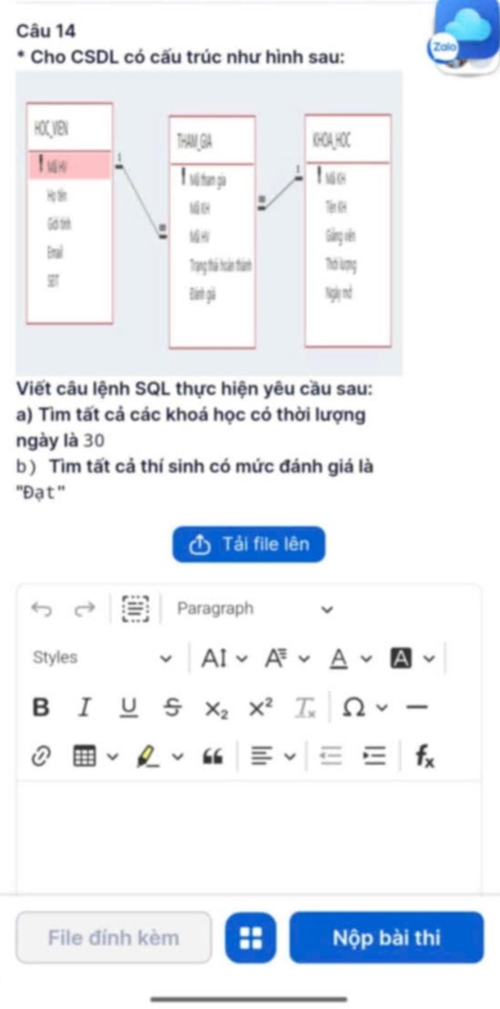 Câu 14 * Cho CSDL có cấu trúc như hình sau: HOC VIEN 换 КНОА НОС 1160 ...