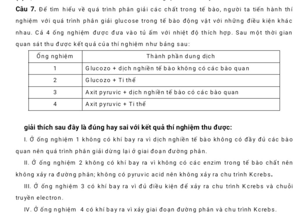 Câu 7. Để tìm hiểu về quá trình phân giải các chất trong tế bào, người ...