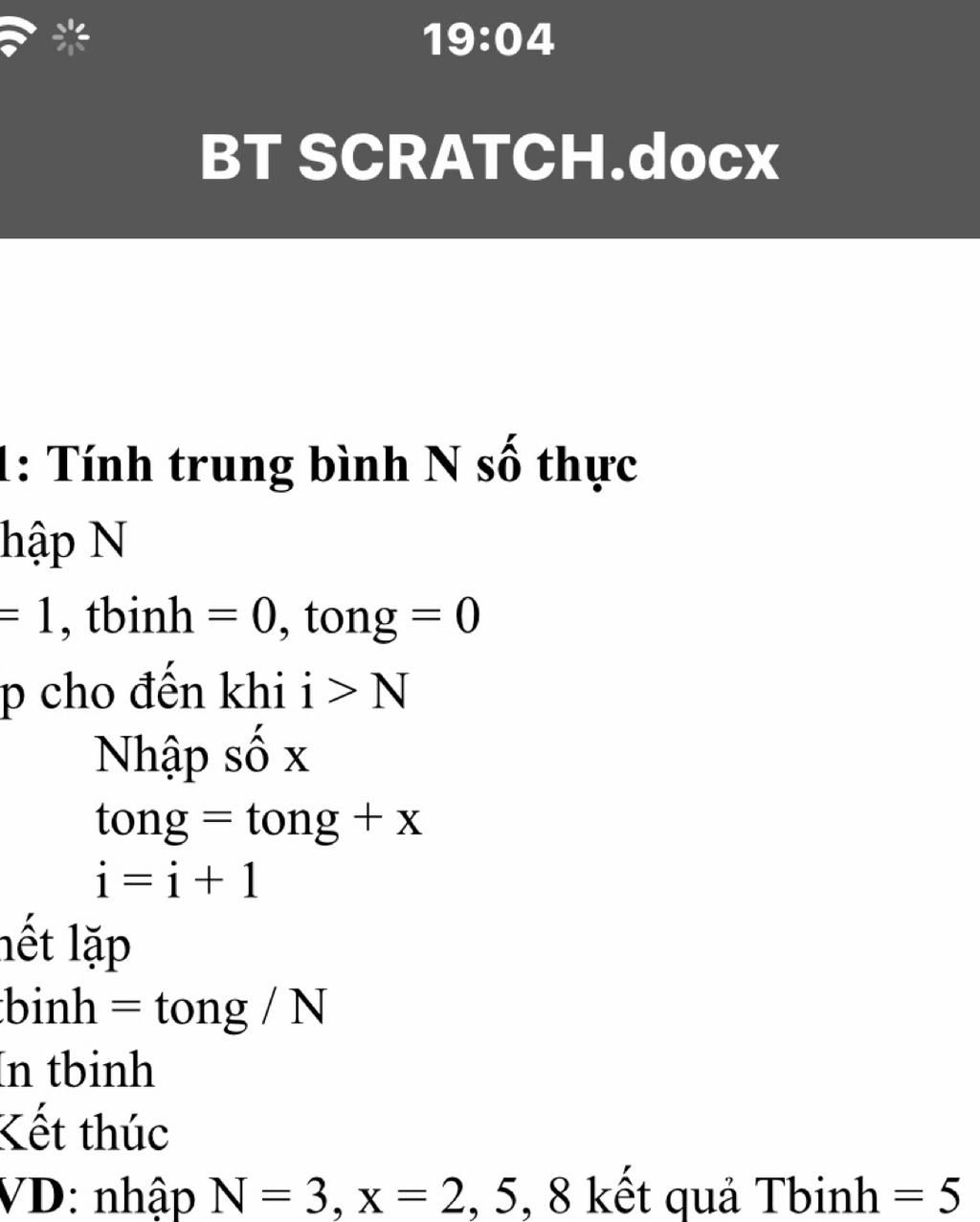 19:04 BT SCRATCH.docx 1: Tính trung bình N số thực hập N = 1, tbinh = 0, tong = 0 p cho đến khi ...