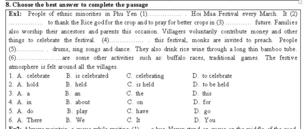 8. Choose the best answer to complete the passage Exl: People of ethnic ...