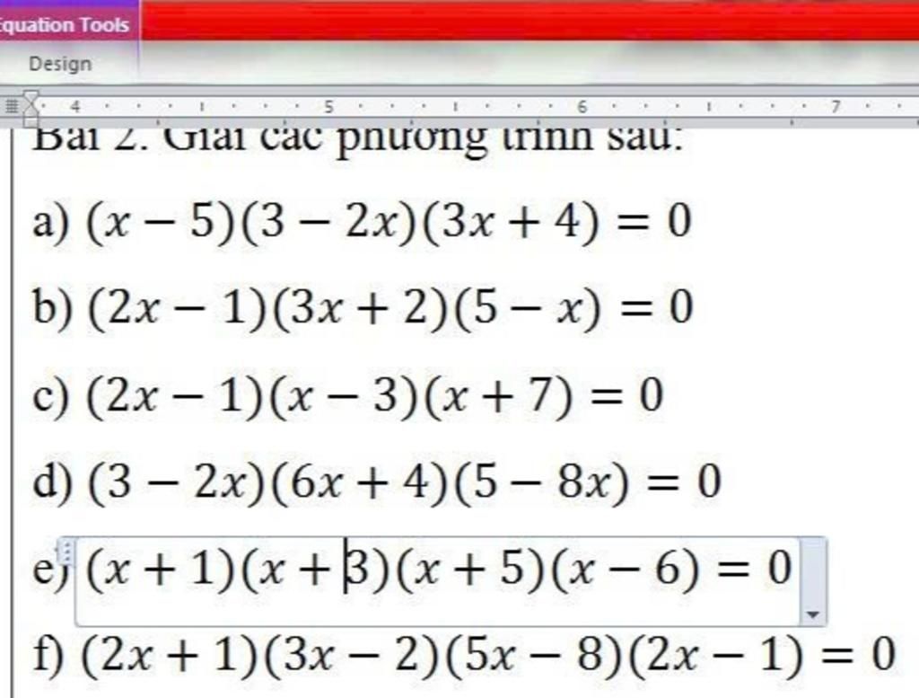 Equation Tools Design 4 5 . 6 Bài 2. Giải các phương trinh sau: a) (x-5 ...