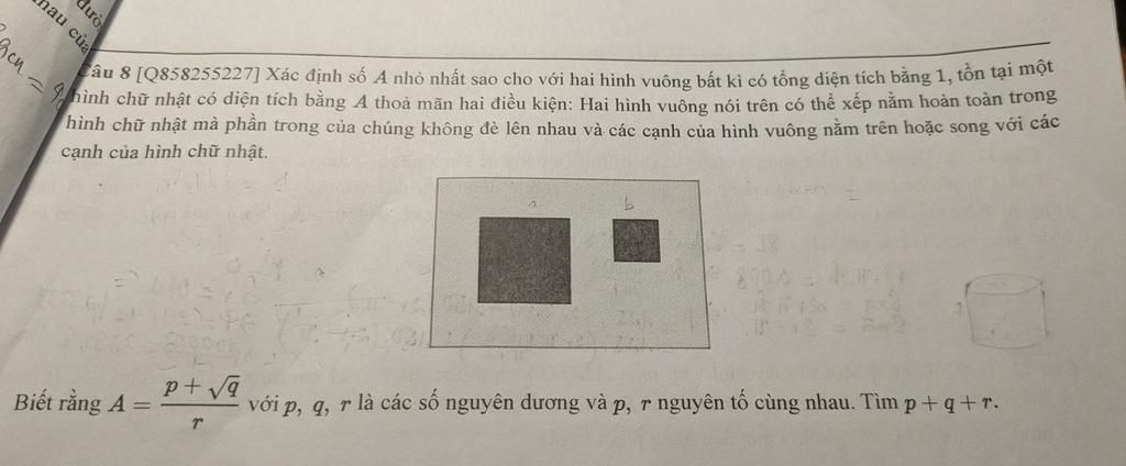 Câu 8 [Q858255227] Xác định số 4 nhỏ nhất sao cho với hai hình vuông ...